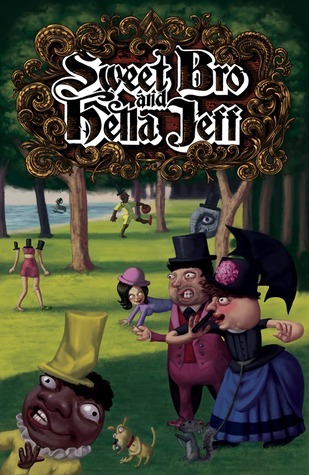 Sweet Bro and Hella Jeff by Andrew Hussie | Goodreads