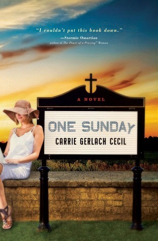 One Sunday by Carrie Gerlach Cecil | Goodreads