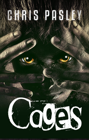 Cages (Cages, #1) by Chris Pasley | Goodreads