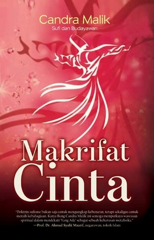 Makrifat Cinta by Candra Malik | Goodreads