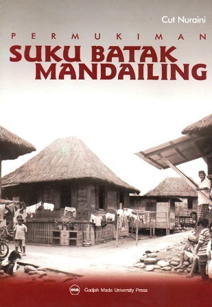Permukiman Suku Batak Mandailing by Cut Nuraini | Goodreads