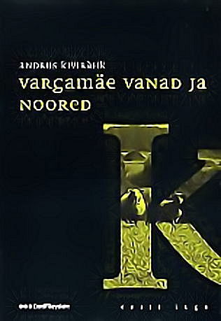 Vargamäe vanad ja noored (Eesti lugu; #49) by Andrus Kivirähk | Goodreads