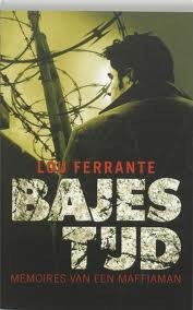 Bajestijd by Lou Ferrante | Goodreads
