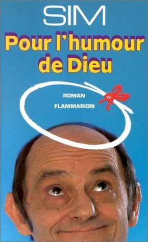Pour l'humour de Dieu by Sim | Goodreads