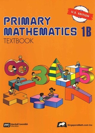 Primary Mathematics 1B Textbook U.S. Edition by Kho Tek Hong | Goodreads