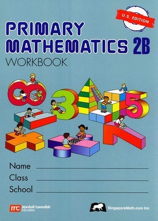 Primary Mathematics 2B Workbook by Kho Tek Hong | Goodreads