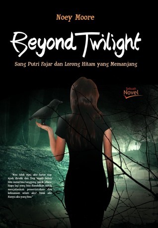 Beyond Twilight: Sang Putri Fajar dan Lorong Hitam Yang Memanjang by ...