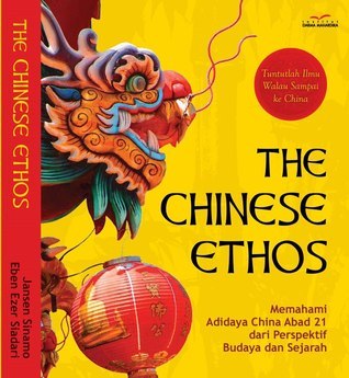 The Chinese Ethos, Memahami Adidaya China Abad 21 dari Perspektif ...