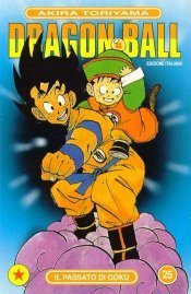 Dragon Ball, Vol. 25: Il passato di Goku by Akira Toriyama | Goodreads