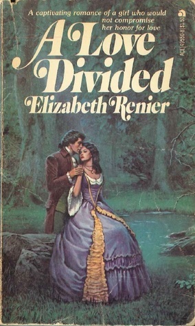 A Love Divided by Elizabeth Renier | Goodreads