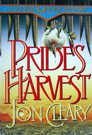 Pride's Harvest (Scobie Malone, #8) by Jon Cleary | Goodreads
