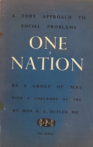 One Nation: A Tory Approach to Social Problems by R.A. Butler | Goodreads