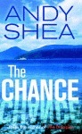 The Chance by Andy Shea | Goodreads