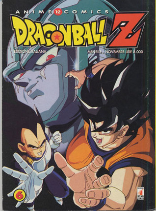 Dragon Ball Z Anime Comics, Vol. 6 by Akira Toriyama | Goodreads