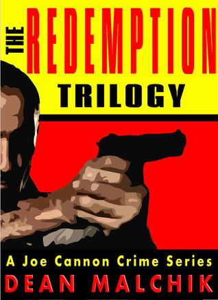 The Redemption Trilogy by Dean Malchik | Goodreads