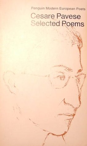 Selected Poems by Cesare Pavese | Goodreads