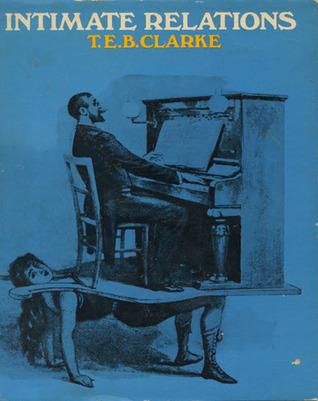 Intimate relations;: Or, Sixty years a bastard by Thomas Ernest Bennett ...