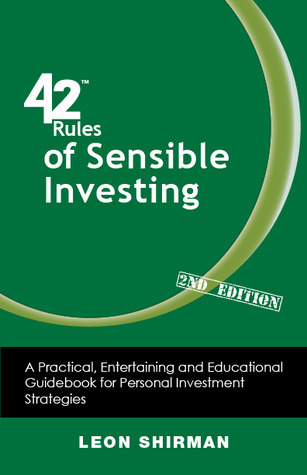42 Rules of Sensible Investing (2nd Edition): A Practical, Entertaining ...