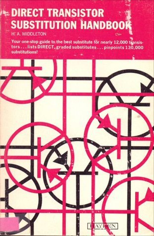 Direct Transistor Substitution Handbook by Herman Arnold. Middleton ...