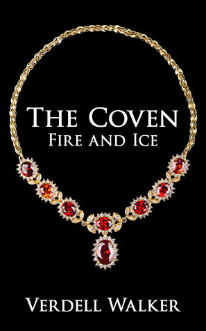 The Coven: Fire and Ice by RD1 | Goodreads