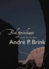 Bidsprinkaan by André Brink | Goodreads
