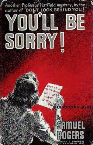 You’ll Be Sorry! by Samuel Rogers | Goodreads