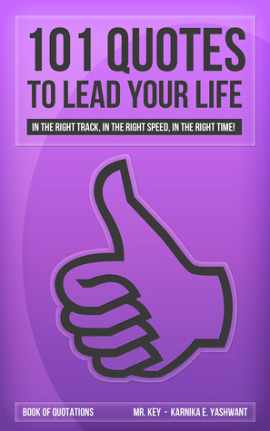 101 Quotes to Lead your Life - Quotes & Sayings on Life, Success ...