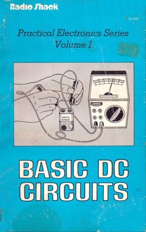 Basic DC Circuits: Practical Electronis Series Volume 1 by Frank Swan ...
