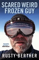 Scared Weird Frozen Guy by Rusty Berther | Goodreads