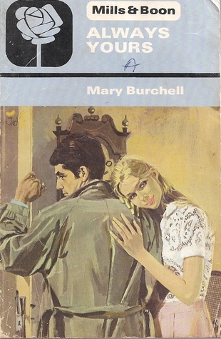 Always Yours by Mary Burchell | Goodreads