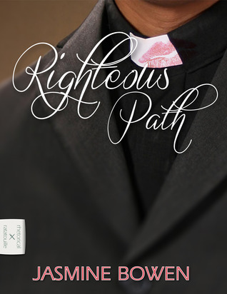 Righteous Path by Jasmine Bowen | Goodreads