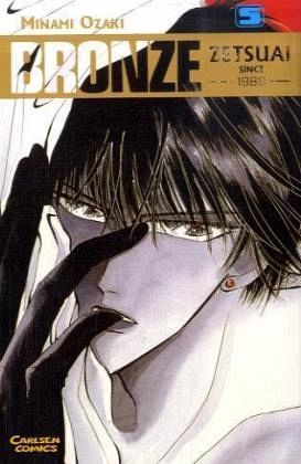 Bronze - Zetsuai since 1989 05 by Minami Ozaki | Goodreads