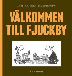 Välkommen till Fjuckby by Jan Berglin | Goodreads