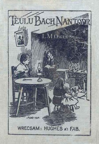 Teulu Bach Nantoer by L.M. Owen | Goodreads