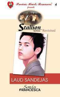 Laud Sandejas (Stallion Series Revisited, #4) by Sonia Francesca ...