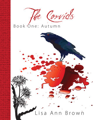 The Corvids Book 1 by Lisa Ann Brown | Goodreads