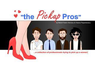 The Pickup Pros by Maria-Foteini Alevizou | Goodreads