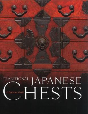 Traditional Japanese Chests: A Definitive Guide by Kazuko Koizumi ...