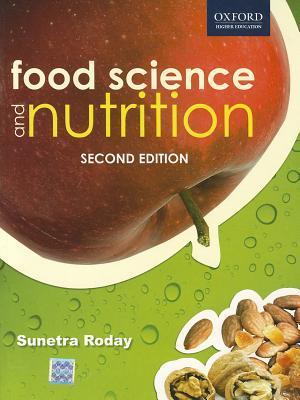 Food Science and Nutrition, 2e by Sunetra Roday | Goodreads