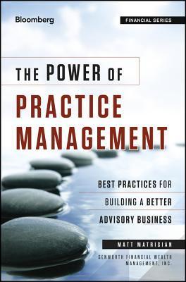 The Power of Practice Management: Best Practices for Building a Better ...