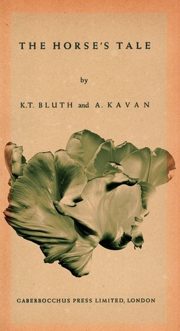 The Horse S Tale By K T Bluth Goodreads