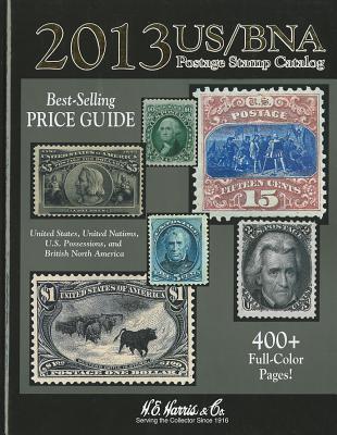 US / BNA Postage Stamp Catalog 2013: United States, United Nations ...