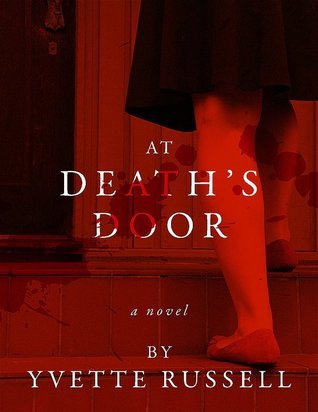 At Death's Door by Yvette Russell | Goodreads