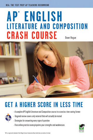 AP® English Literature & Composition Crash Course Book + Online: Get a ...