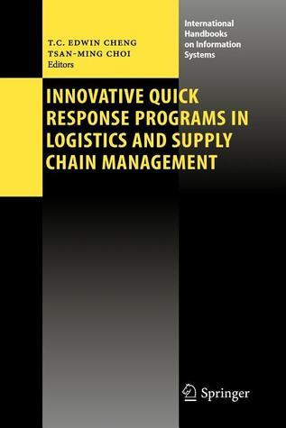 Innovative Quick Response Programs in Logistics and Supply Chain ...