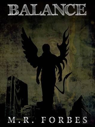 Balance (The Divine, #1) by M.R. Forbes | Goodreads