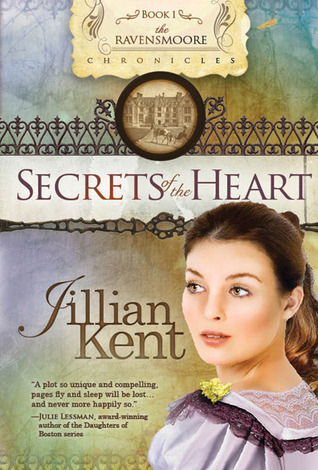 Secrets of the Heart by Jillian Kent | Goodreads