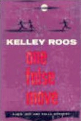 One False Move by Kelley Roos | Goodreads