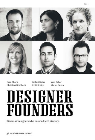 Designer Founders by Evan Sharp | Goodreads