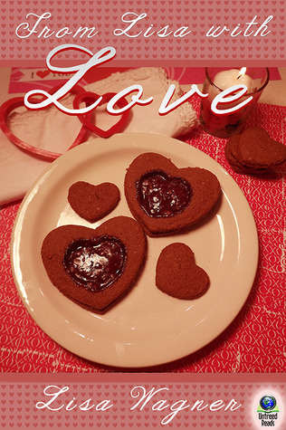 From Lisa with Love by Lisa Wagner | Goodreads